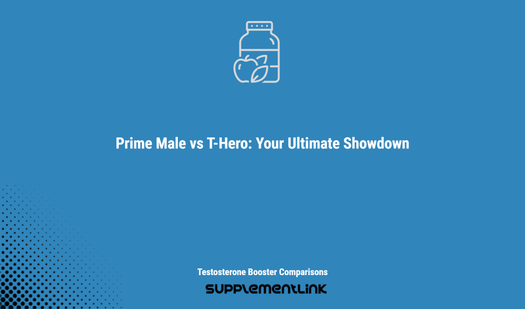 Prime Male vs T-Hero: Your Ultimate Showdown